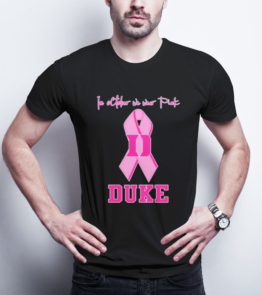 Duke Blue Devils Breast Cancer Awareness In October We Wear Pink T-Shirt