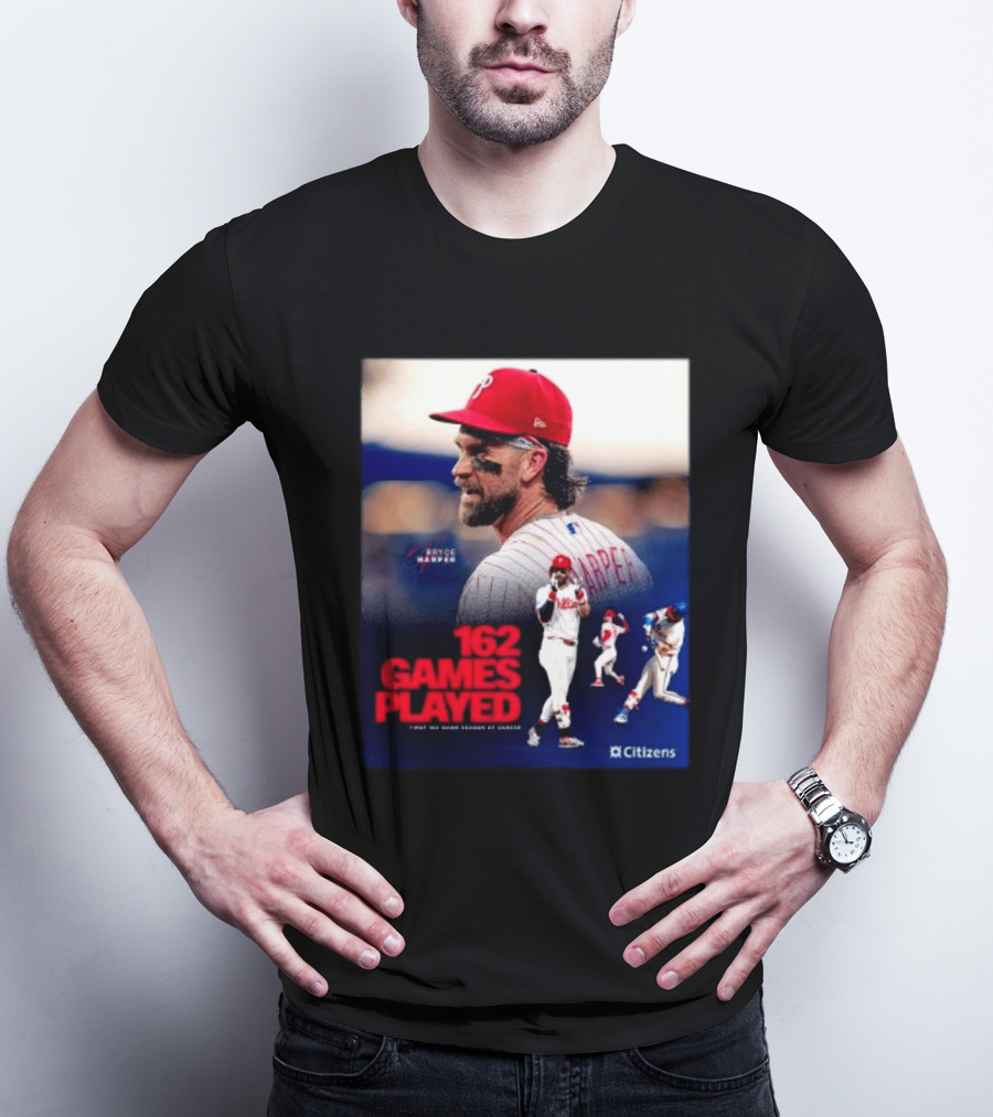 Bryce Harper Philadelphia Phillies 162 Games Played Citizens T-Shirt