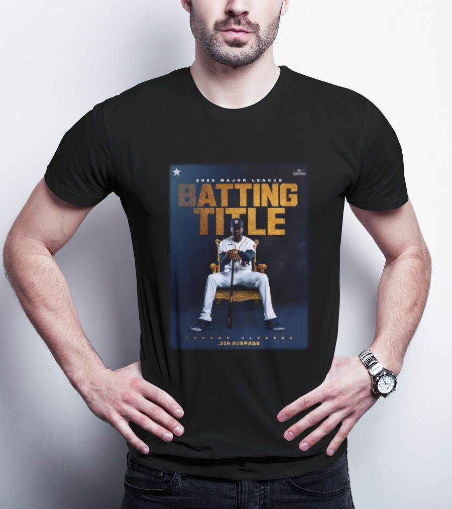 2026 Major League Batting Title Yordan Álvarez Houston Astros 316 Average T-Shirt