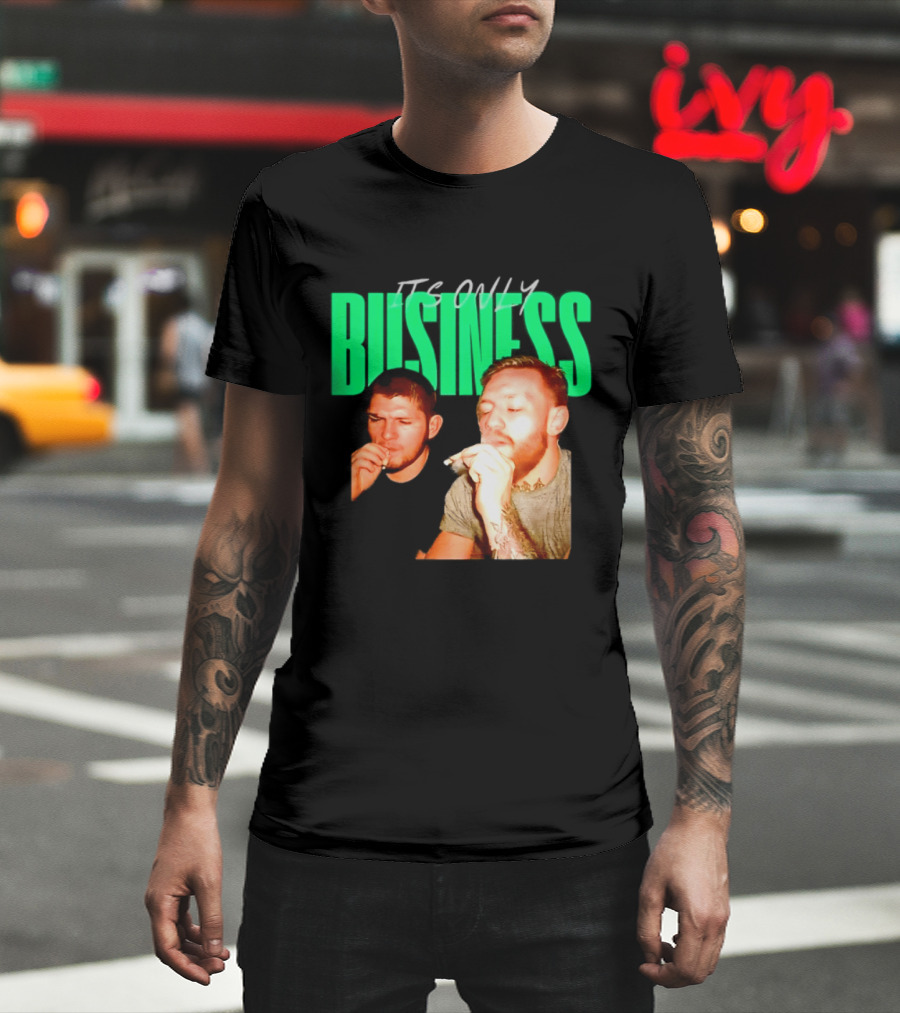 Khabib Nurmagomedov And Conor McGregor It's Only Business Smoking T-Shirt