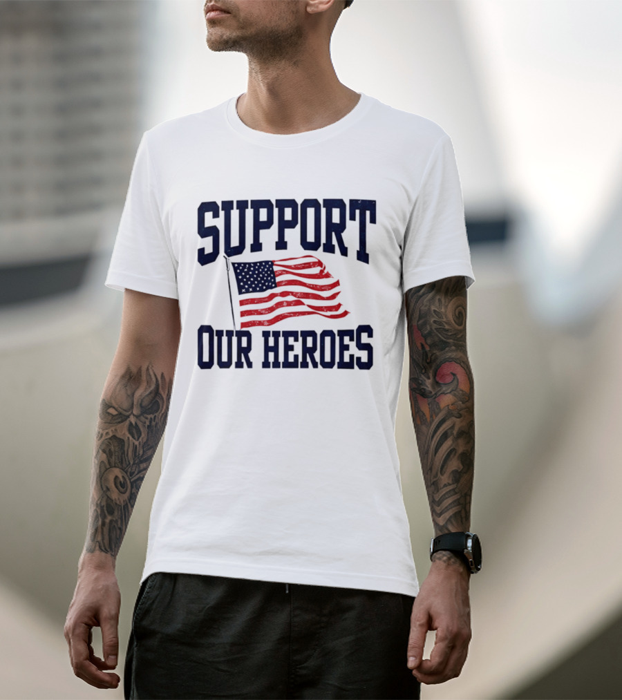 Support Our Heroes USA Flag 2026 T-Shirt