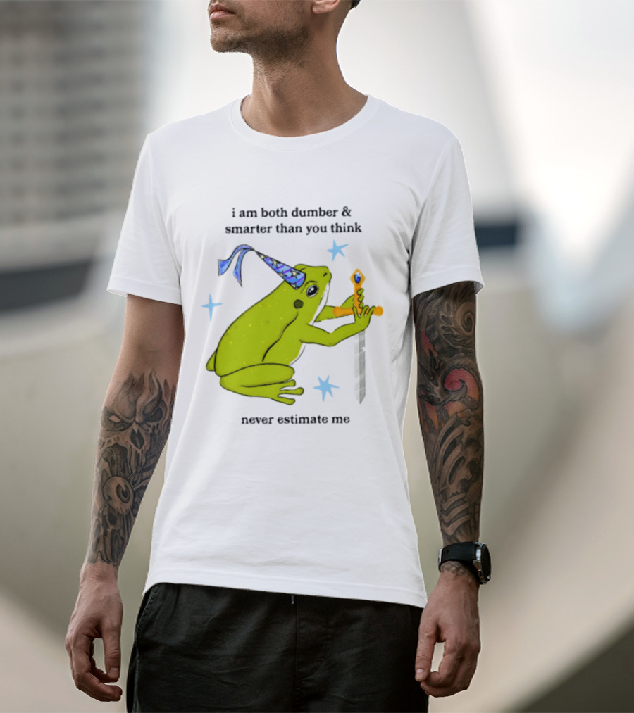 I Am Both Dumber And Smarter Than You Think Never Estimate Me Frog Sword Stars Party Hat T-Shirt