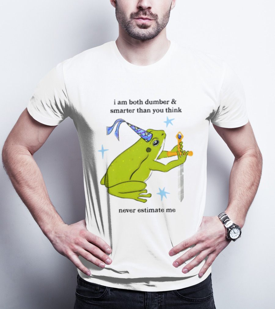 I Am Both Dumber And Smarter Than You Think Never Estimate Me Frog Sword Stars Party Hat T-Shirt