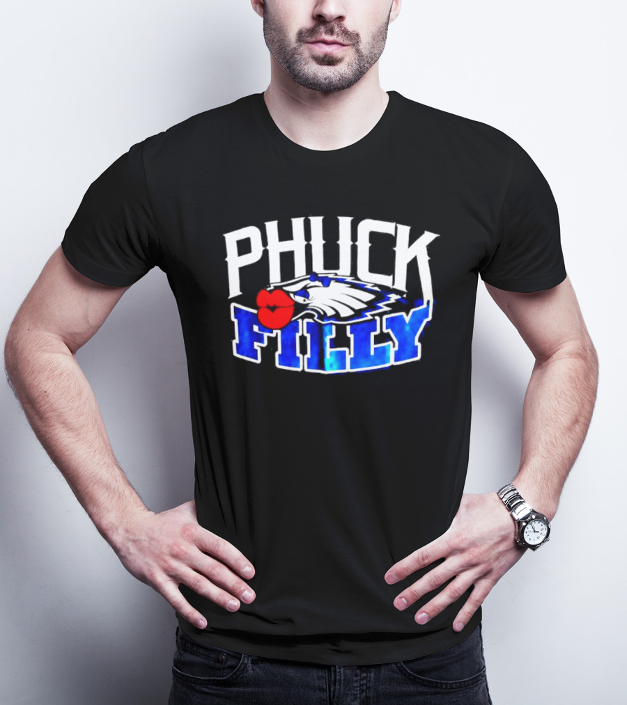 Phuck Filly Philadelphia Eagles Football T-Shirt