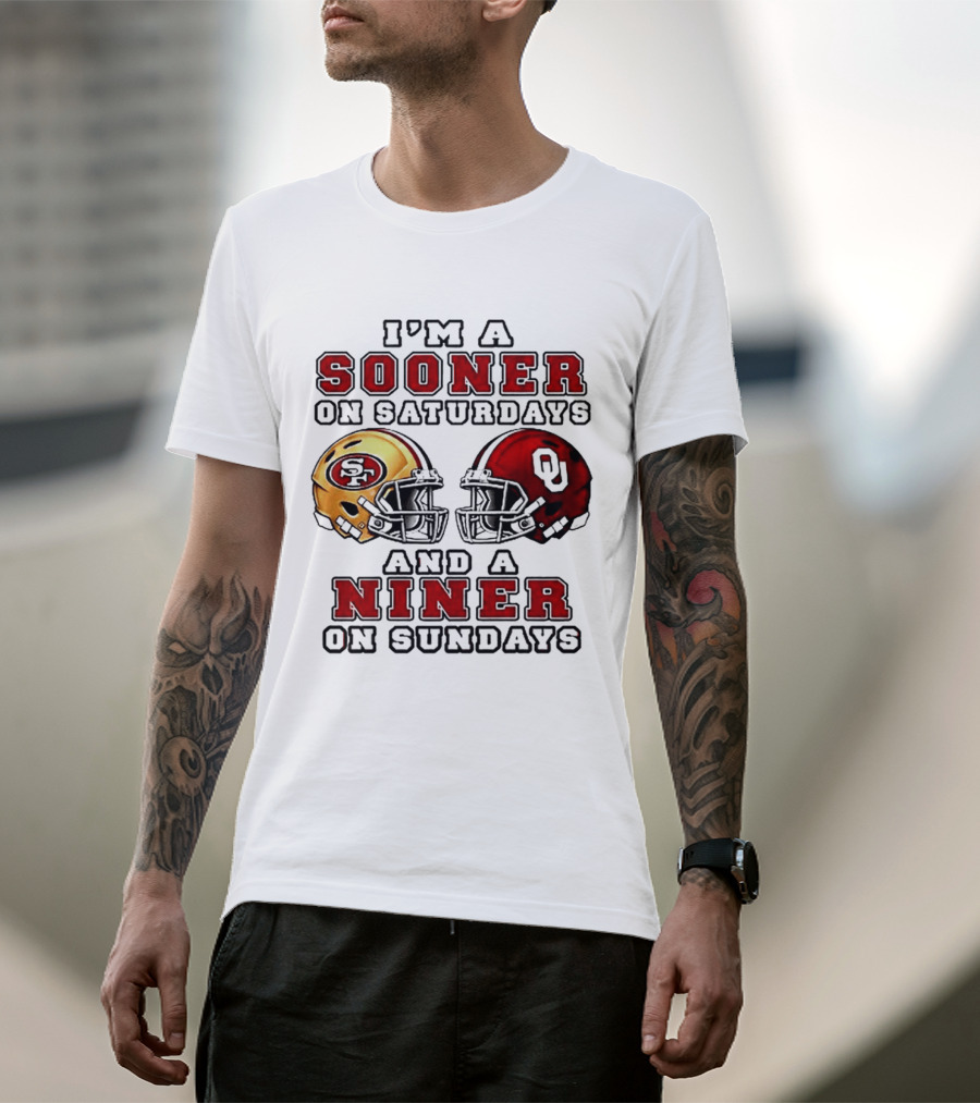 I'm A Sooner On Saturdays And A Niner On Sundays Football Fans Rivalry Helmet T-Shirt