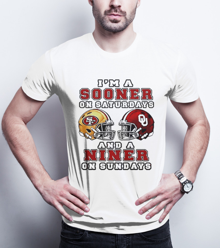 I'm A Sooner On Saturdays And A Niner On Sundays Football Fans Rivalry Helmet T-Shirt