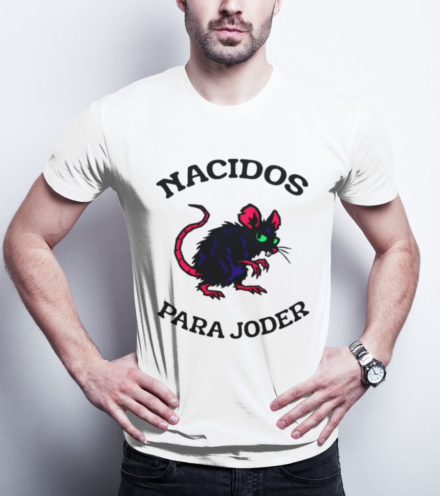 Nacidos Para Joder Rat Punk Streetwear Urban Fashion T-Shirt