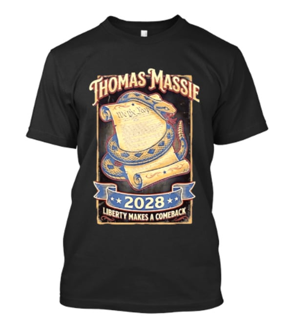 Thomas Massie 2028 Liberty Makes A Comeback We The People Snake T-Shirt