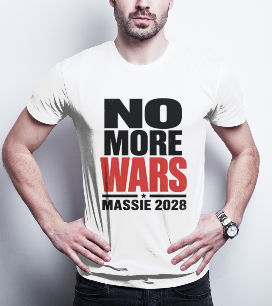 No More Wars Massie 2028 T-Shirt