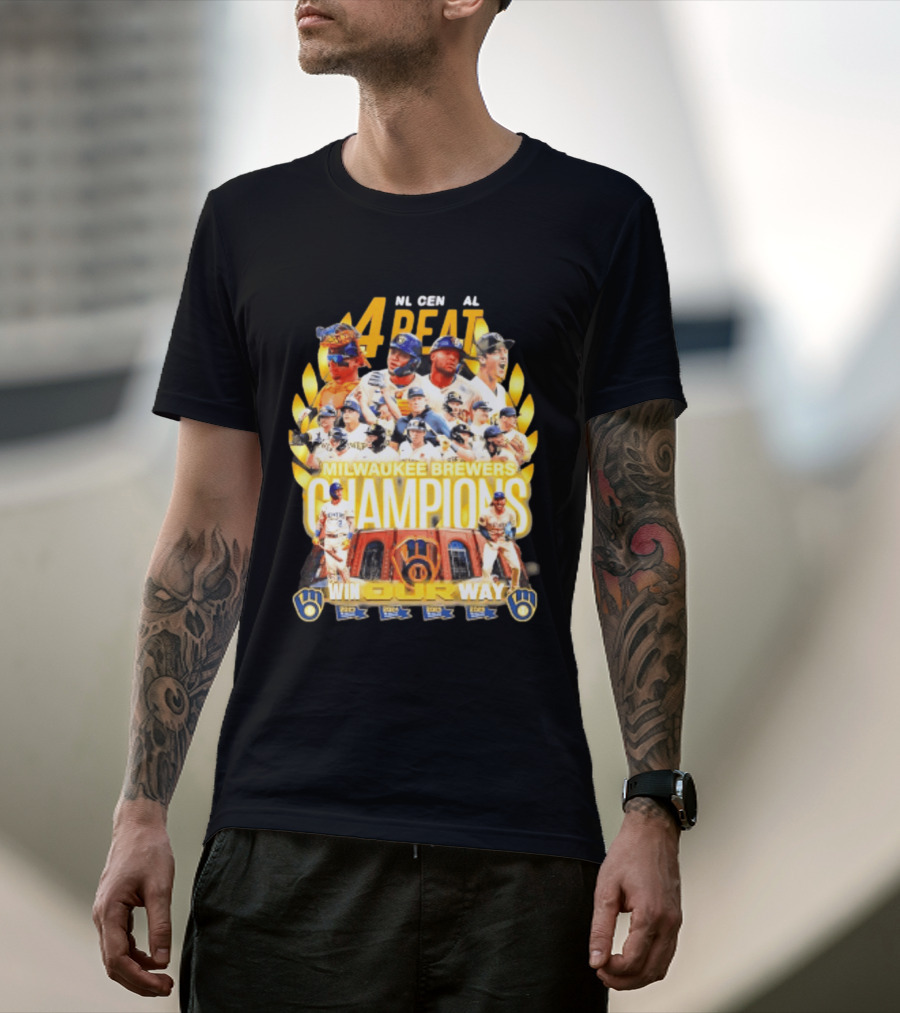 Milwaukee Brewers Champions 4peat NL Central Win Our Way T-Shirt