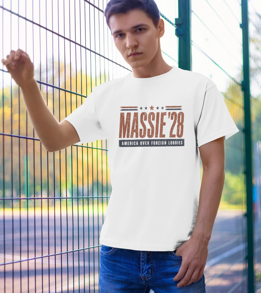 Massie '28 America Over Foreign Lobbies Thomas Massie For President T-Shirt