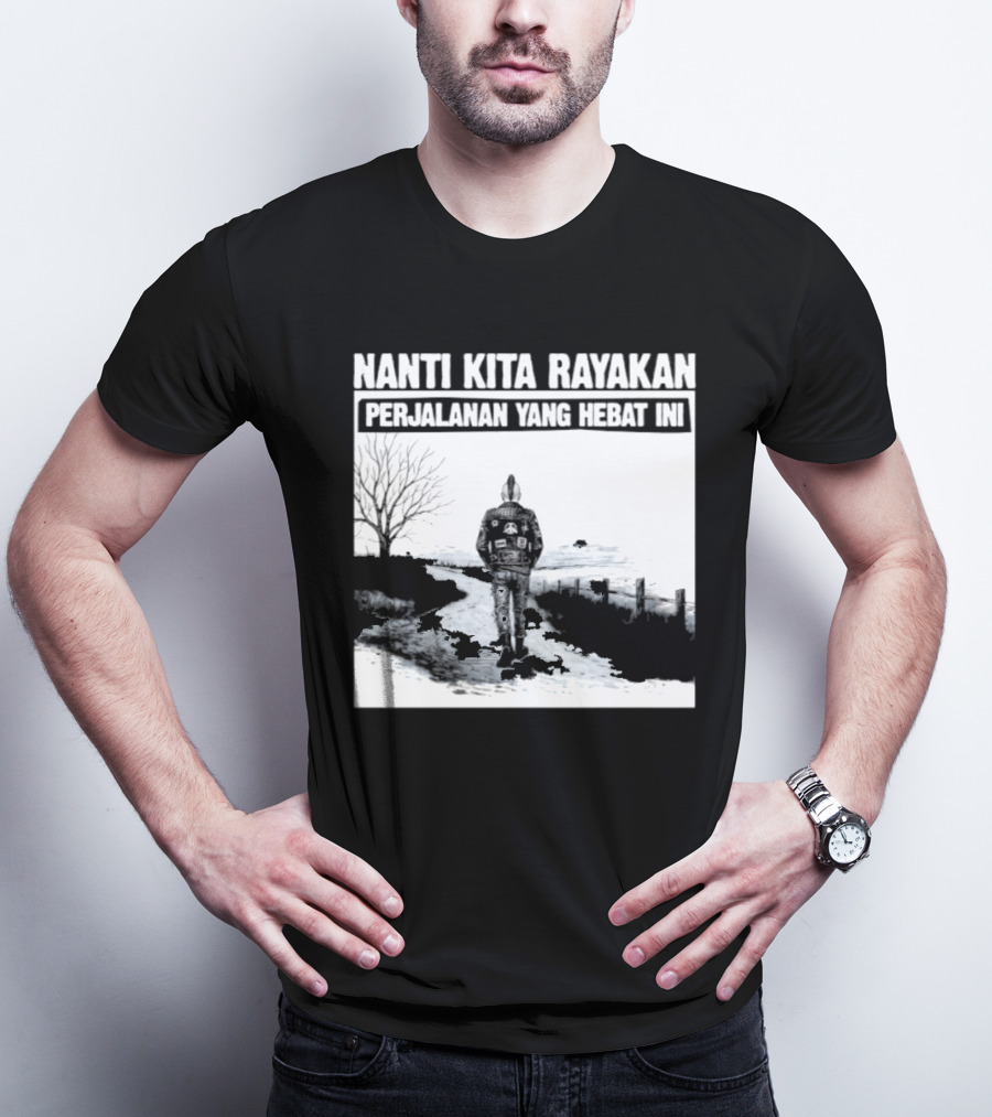 Nanti Kita Rayakan Perjalanan Yang Hebat Ini Motorcycle Adventure T-Shirt