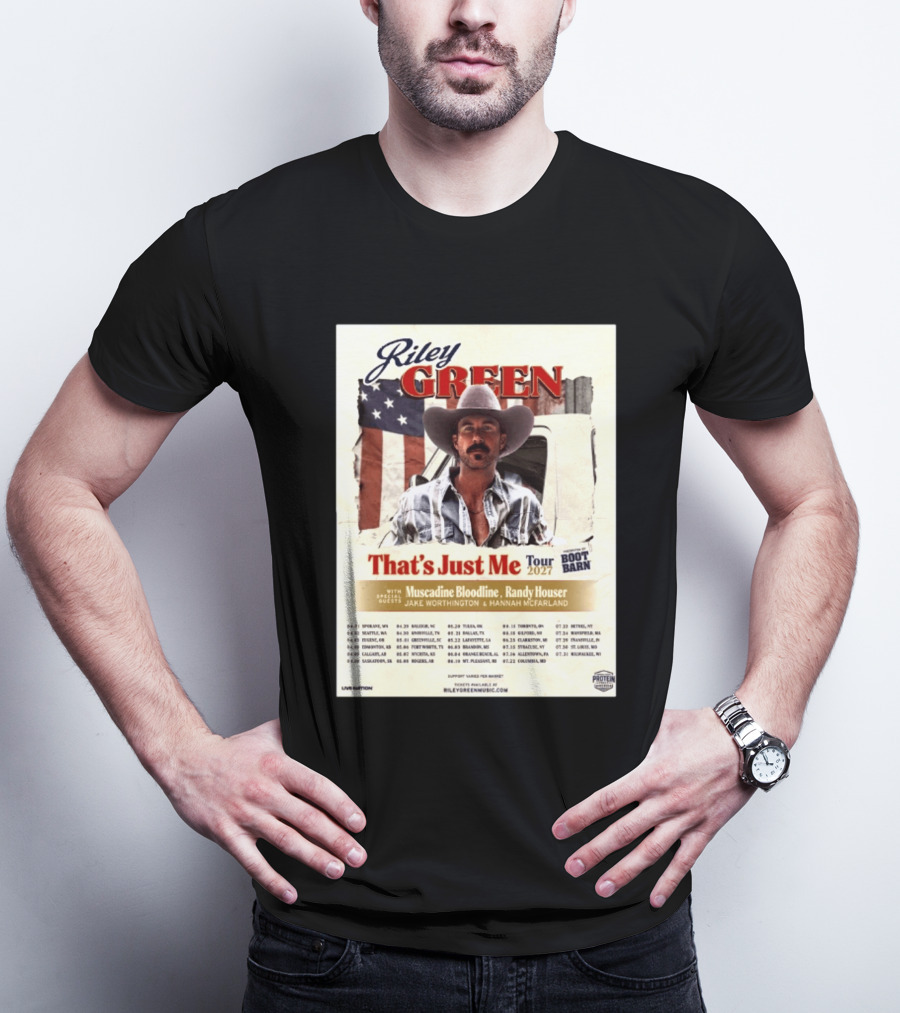 Riley Green That's Just Me Tour 2027 North America Featuring Muscadine Bloodline And Randy Houser Tour Dates T-Shirt