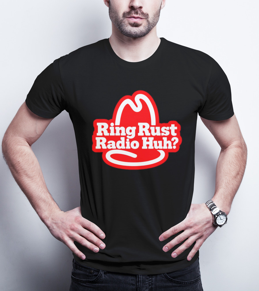 Ring Rust Radio Huh Red Hat T-Shirt