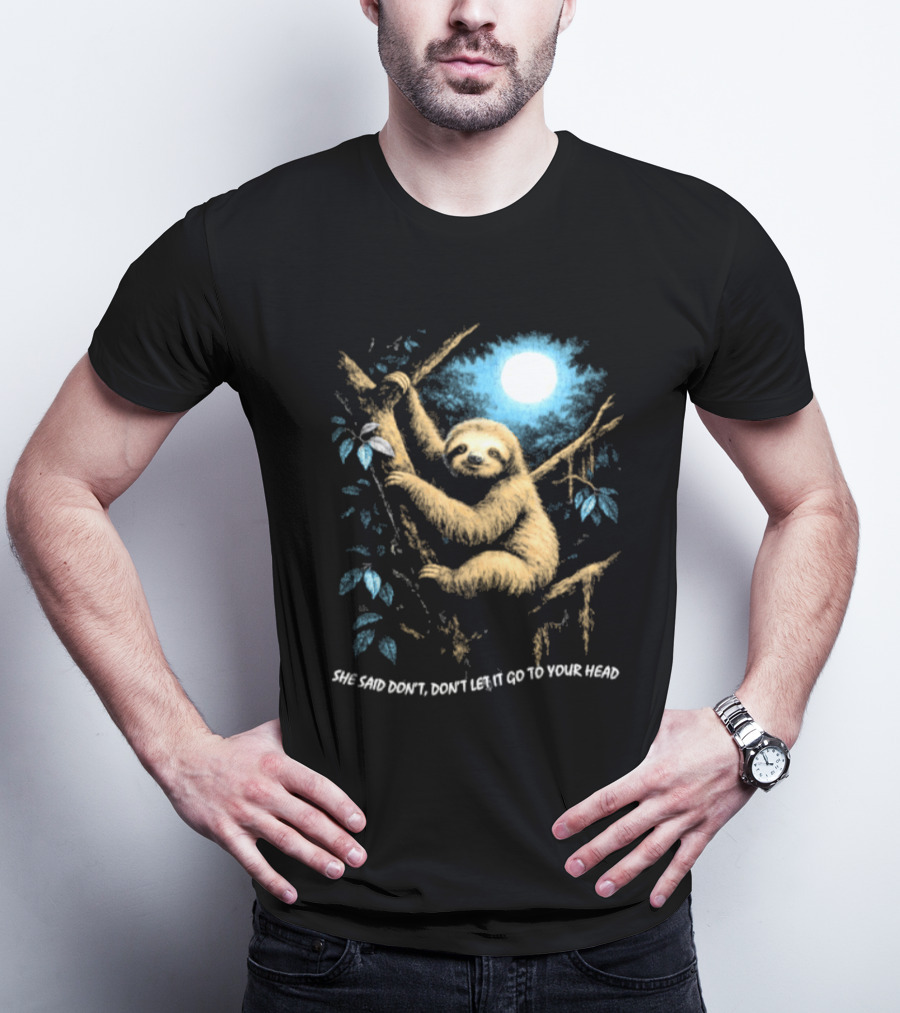 Sloth She Said Don't Let It Go To Your Head Moonlight Jungle Scene T-Shirt