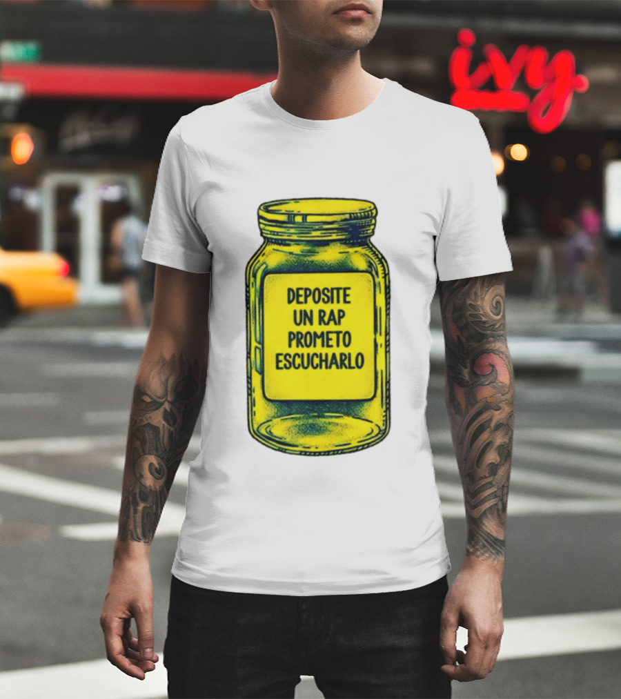 Deposite Un Rap Prometo Escucharlo Jar Music Lover T-Shirt