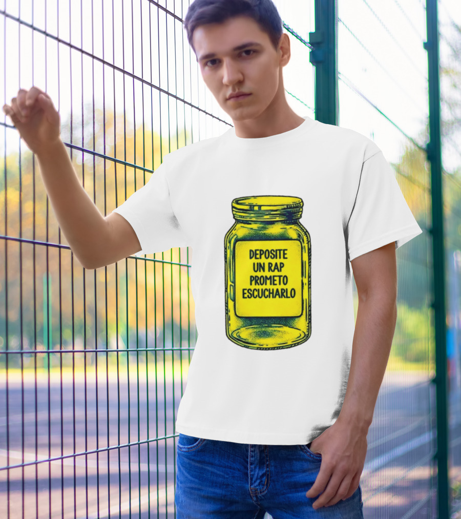 Deposite Un Rap Prometo Escucharlo Jar Music Lover T-Shirt