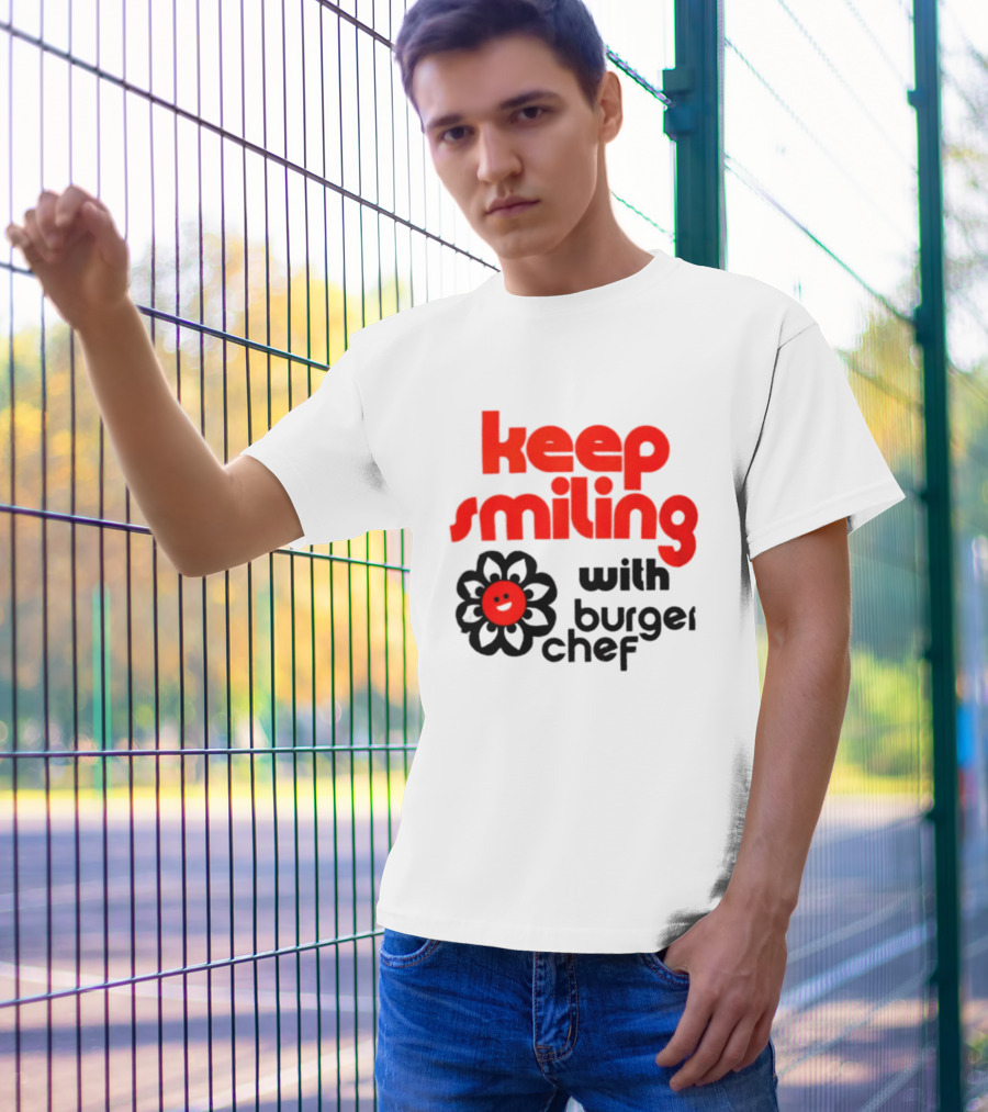 Keep Smiling With Burger Chef Retro Fast Food Nostalgia T-Shirt