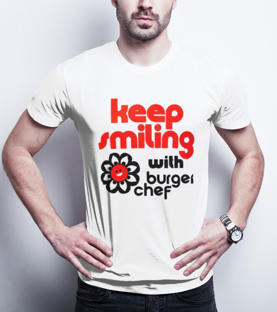Keep Smiling With Burger Chef Retro Fast Food Nostalgia T-Shirt