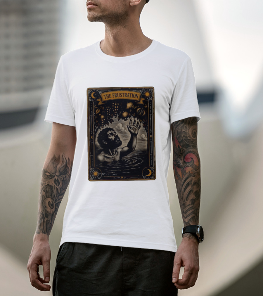 Tantalus Mythological Punishment The Frustration T-Shirt
