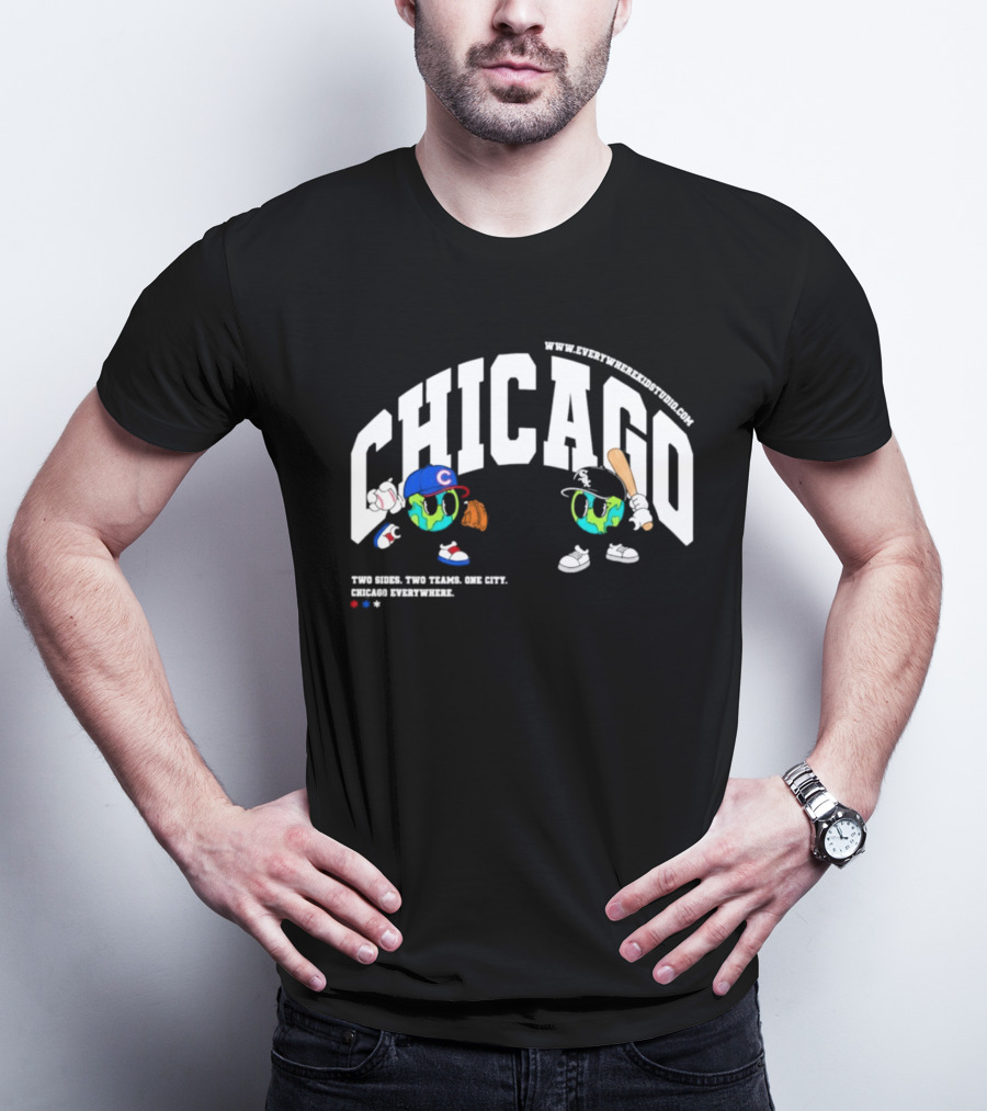 Chicago Cubs White Sox Two Sides One City Baseball Everywhere T-Shirt