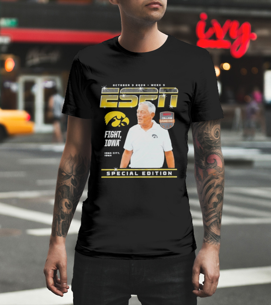 October 3 2026 Week 3 ESPN Iowa Hawkeyes Kirk Ferentz College Gameday Special Edition Fight Iowa T-Shirt