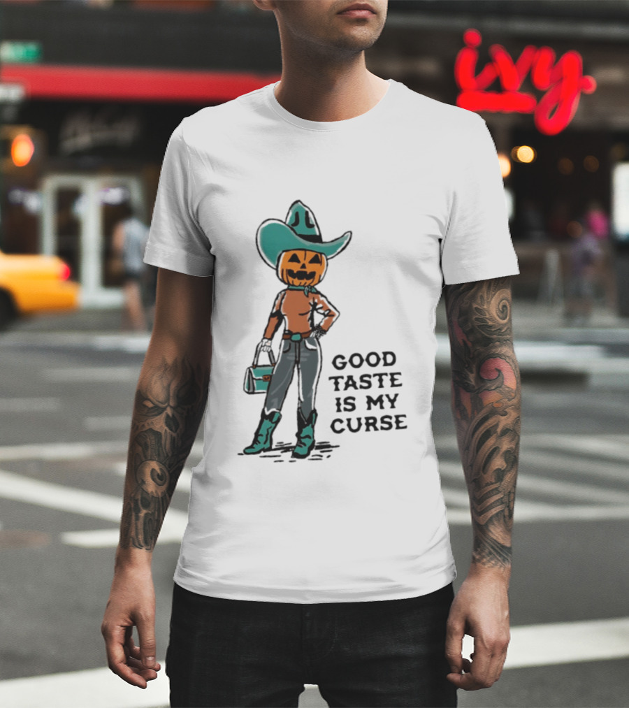 Pumpkin Cowboy Good Taste Is My Curse Halloween Outfit T-Shirt