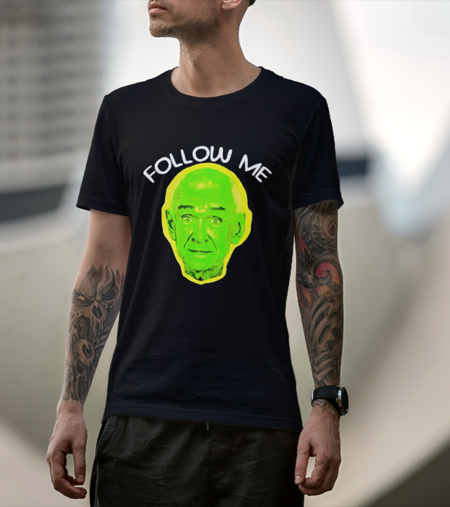 Follow Me Don Rickles Comedian Comedy Legend Neon T-Shirt