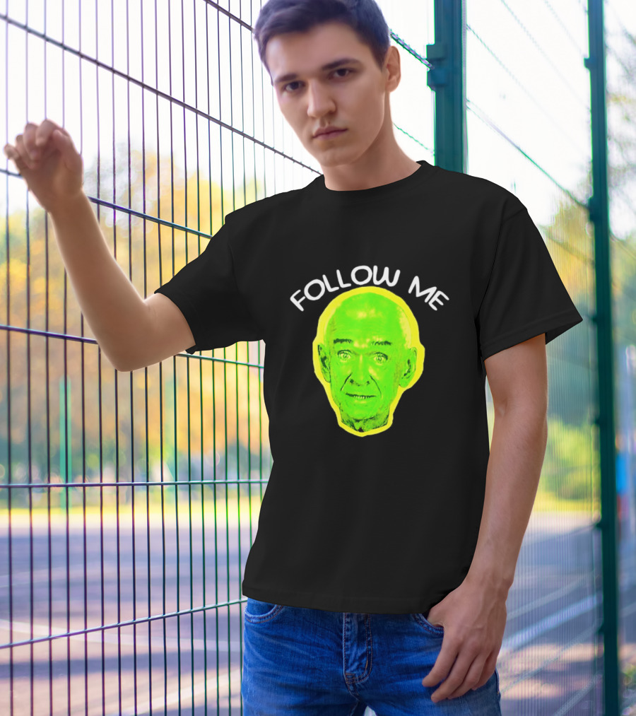 Follow Me Don Rickles Comedian Comedy Legend Neon T-Shirt