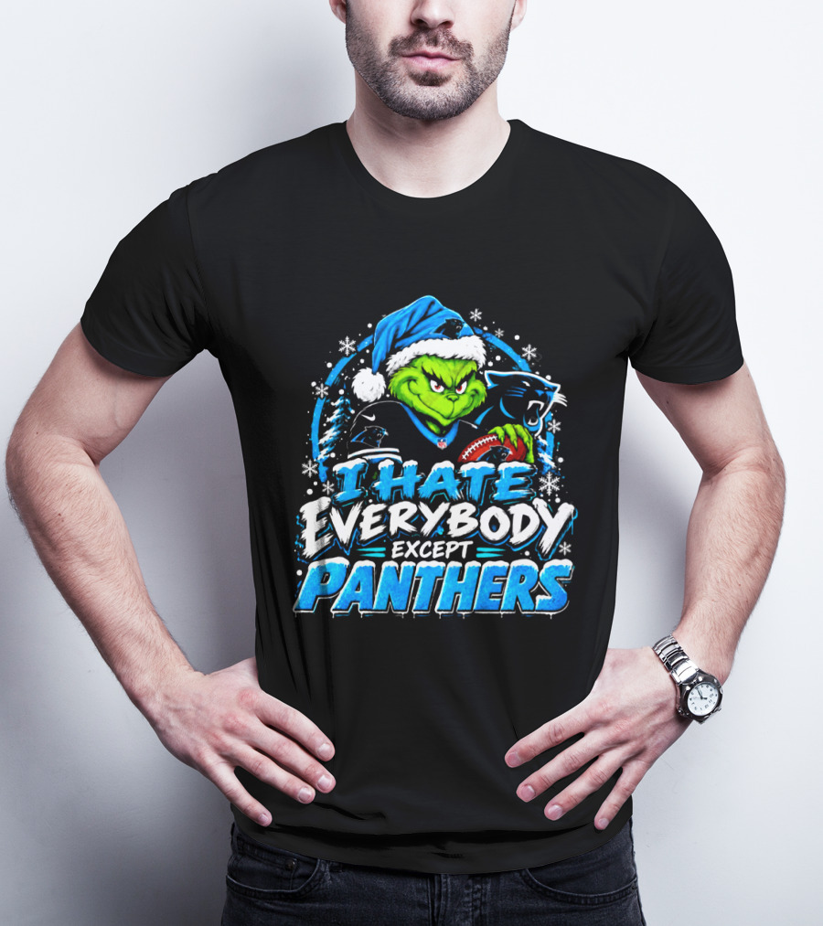Carolina Panthers Grinch I Hate Everybody Except Panthers Fans Christmas Holiday T-Shirt