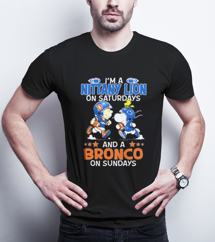 I'm A Nittany Lion On Saturdays And A Bronco On Sundays Peanuts Football T-Shirt