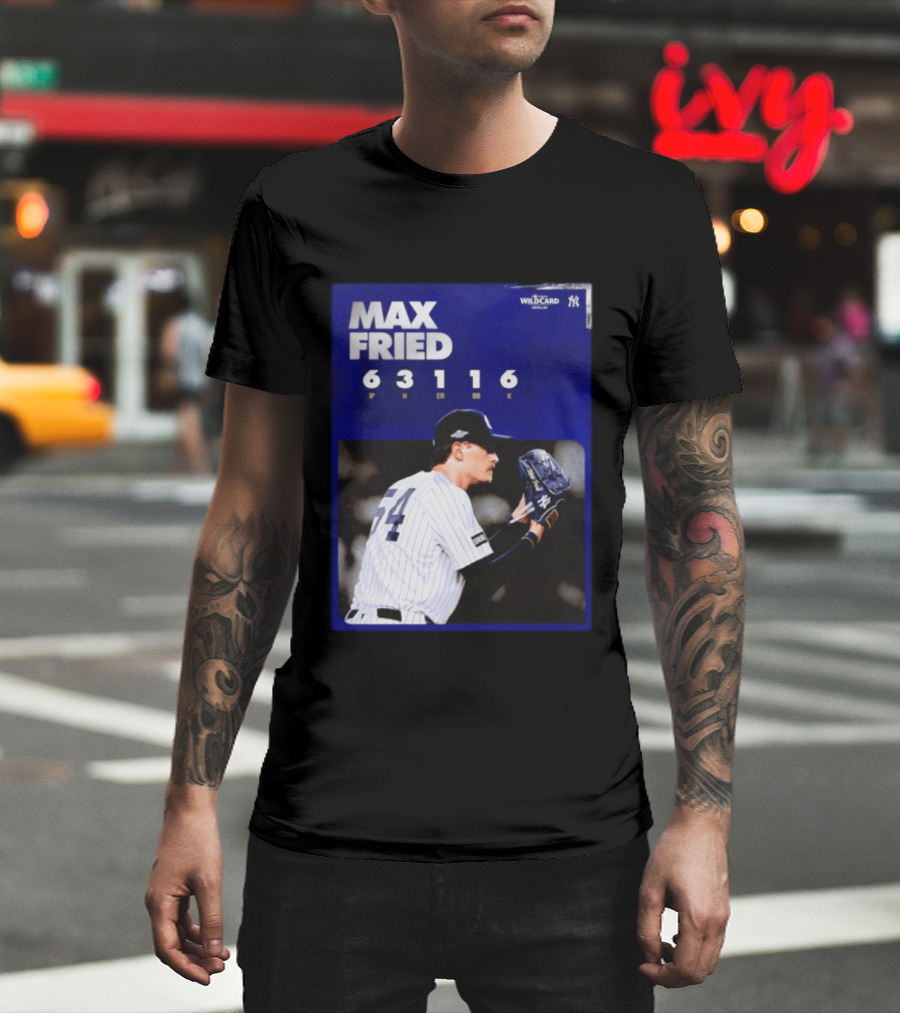 Max Fried 2026 Wild Card New York Yankees Pitching Stats T-Shirt