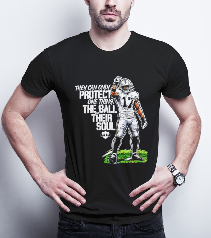 Nakobe Dean Las Vegas Raiders They Can Only Protect One Thing The Ball Their Soul T-Shirt