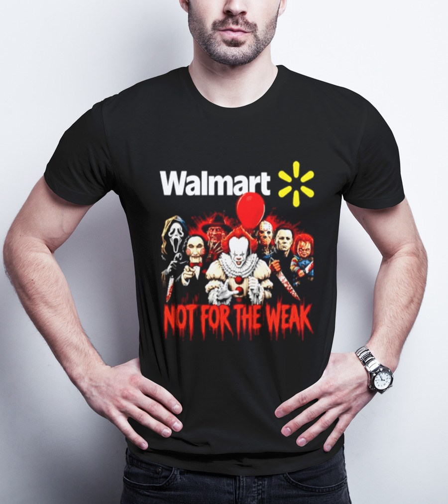 Walmart Not For The Weak Horror Movie Icons Friends Halloween 2026 T-Shirt