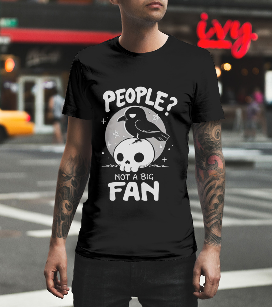 People Not A Big Fan Crow Skull Moon And Stars T-Shirt