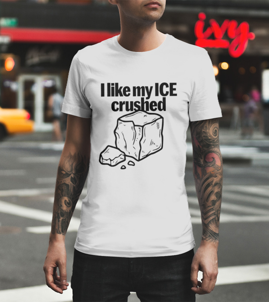 I Like My Ice Crushed Funny Cool Pun Graphic Block Drawing T-Shirt