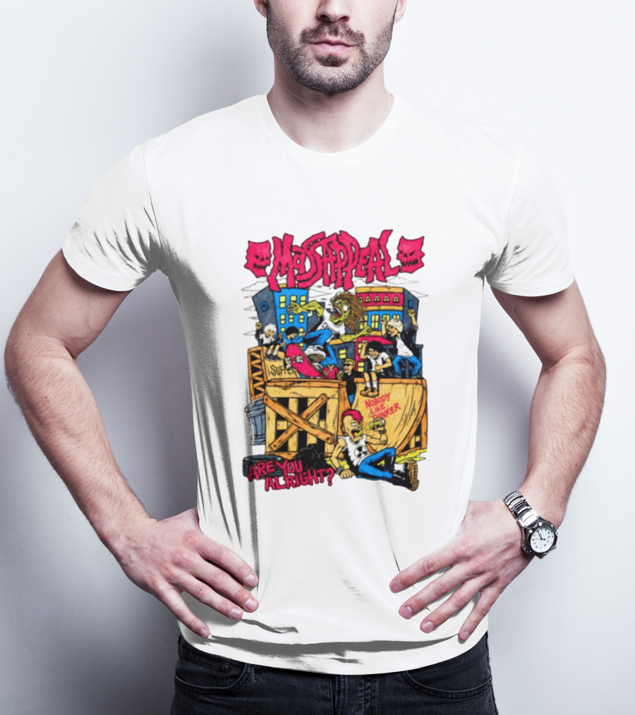 Massappeal Are You Alright Nobody Like Thinker Suffer Skateboarding Scene T-Shirt