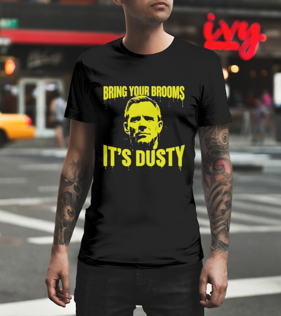 Bring Your Brooms It's Dusty Michigan Wolverines Dusty May T-Shirt