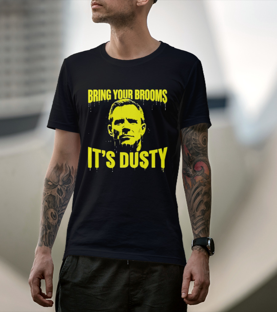 Bring Your Brooms It's Dusty Michigan Wolverines Dusty May T-Shirt