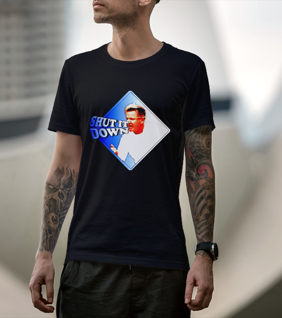 Gordon Ramsay Shut It Down Hell's Kitchen Meme T-Shirt
