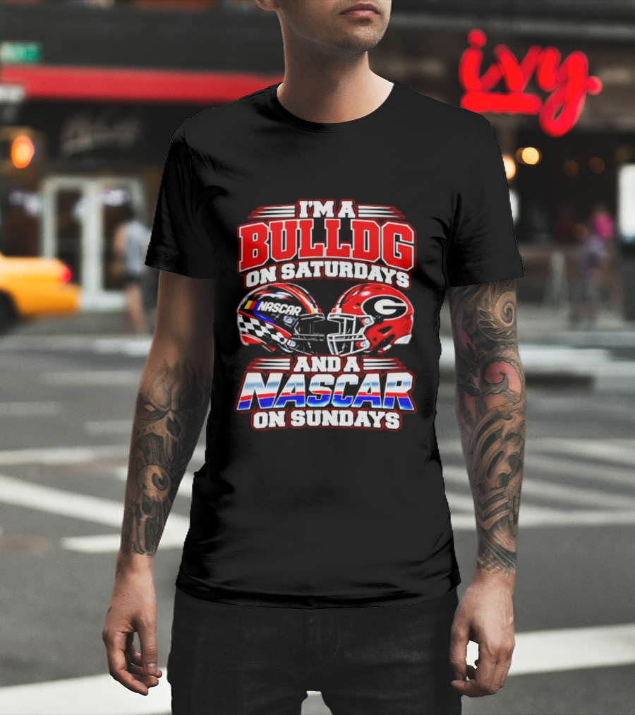 I'm A Bulldog On Saturdays And A NASCAR On Sundays Helmet T-Shirt