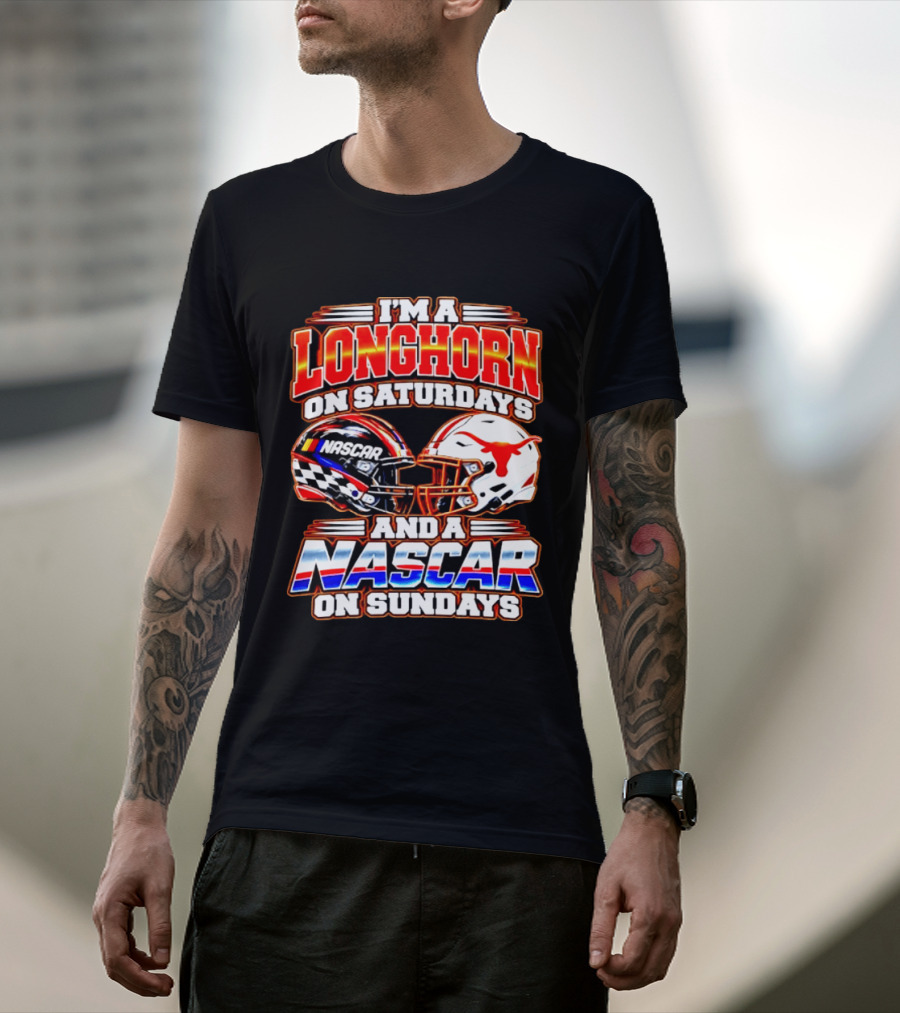 Longhorns On Saturdays NASCAR On Sundays Helmets Longhorns Texas T-Shirt