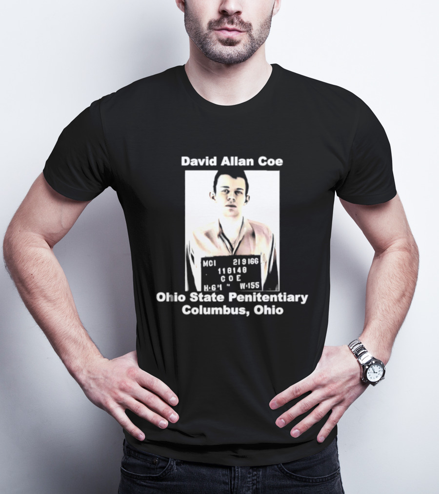David Allan Coe Ohio State Penitentiary Shot Columbus Ohio T-Shirt