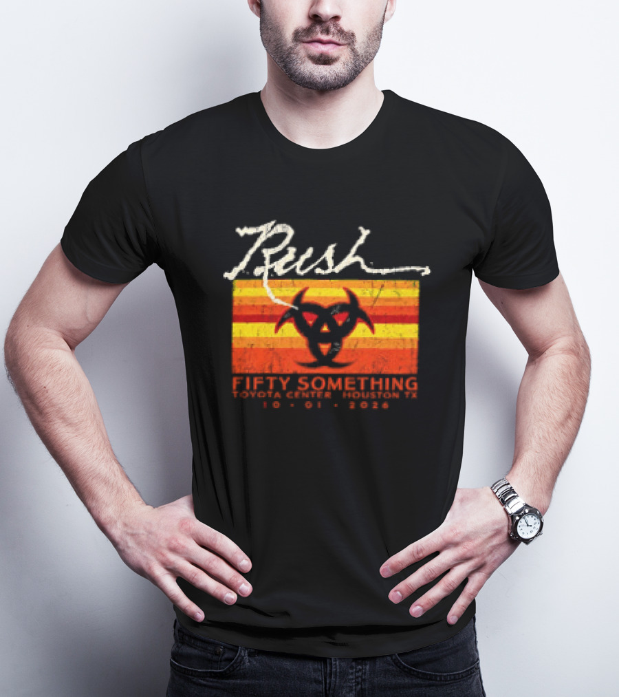 Rush Fifty Something Tour October 1st 2026 Houston Texas Toyota Center T-Shirt