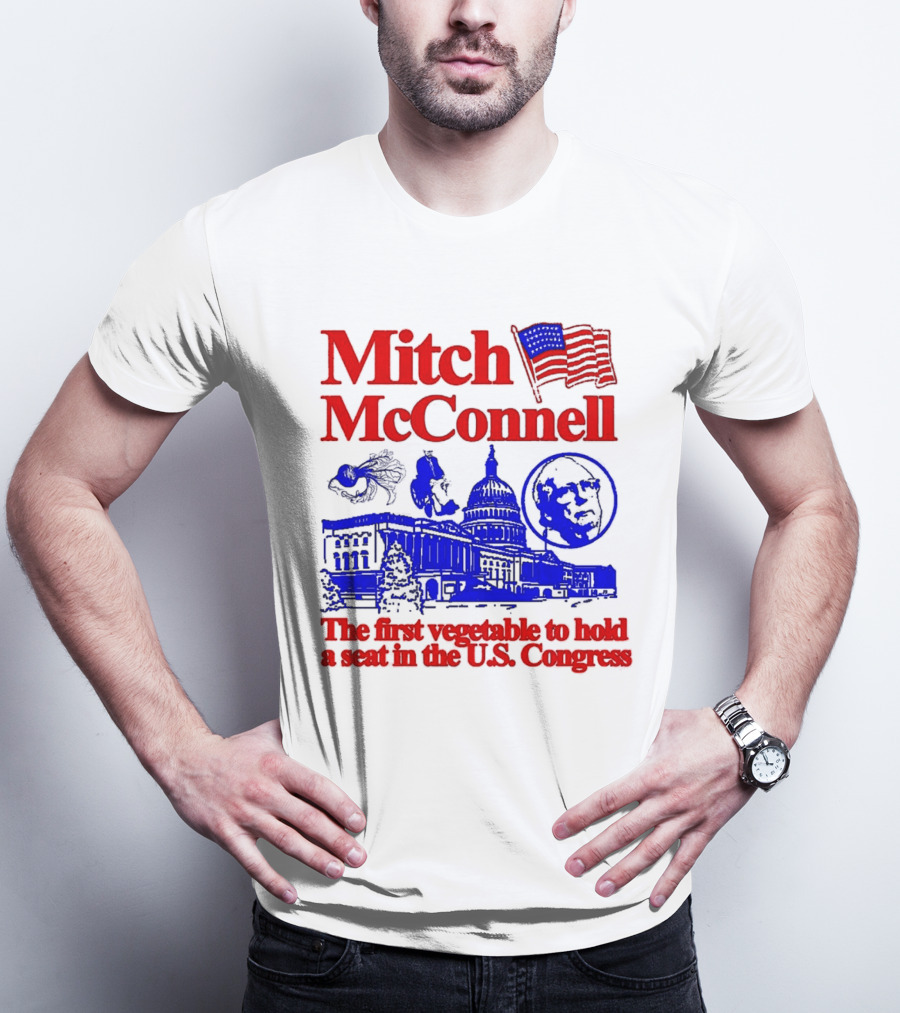 Mitch McConnell First Vegetable Hold Seat U.S. Congress Flag Capitol T-Shirt