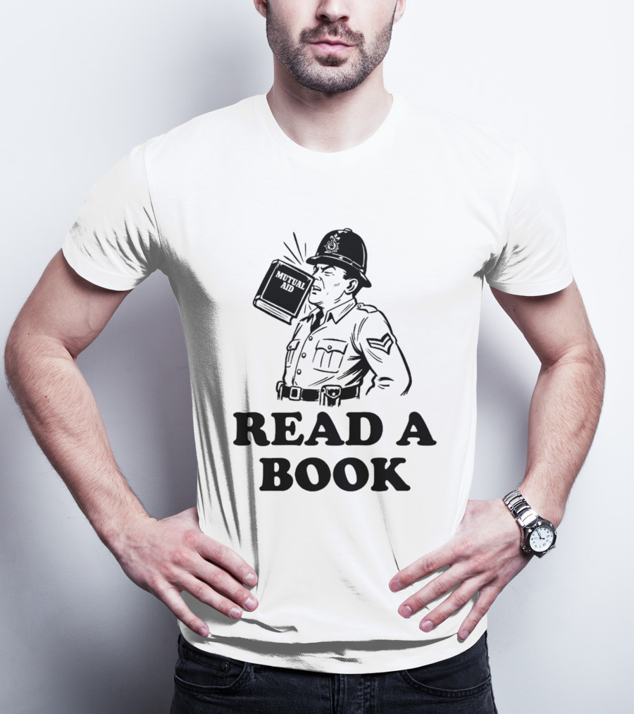 Read A Book Mutual Aid Funny Police Officer T-Shirt