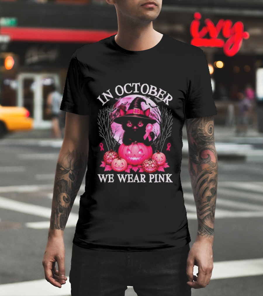 In October We Wear Pink Cat Witch Breast Cancer Awareness Halloween T-Shirt