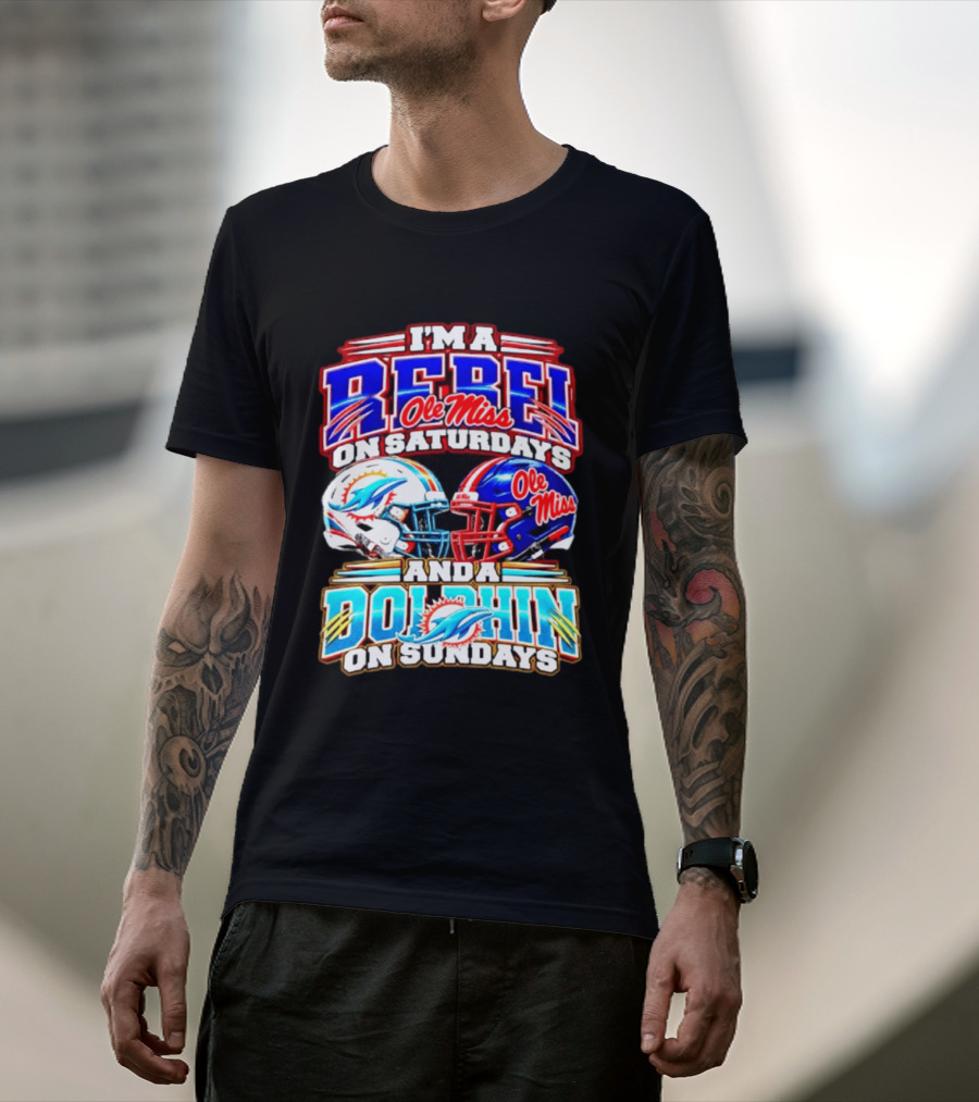 I'm A Rebel Ole Miss On Saturdays And A Dolphin On Sundays Football Helmet T-Shirt