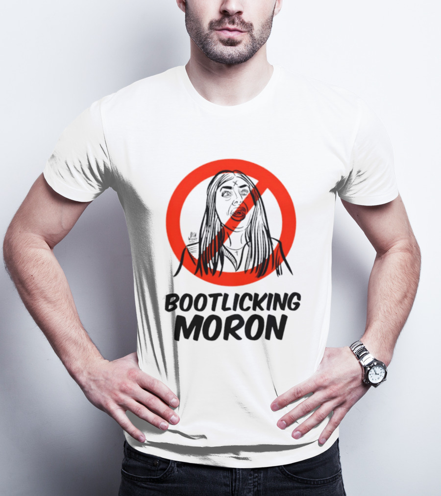 Bootlicking Moron Satire Political Red Circle Cross Line T-Shirt