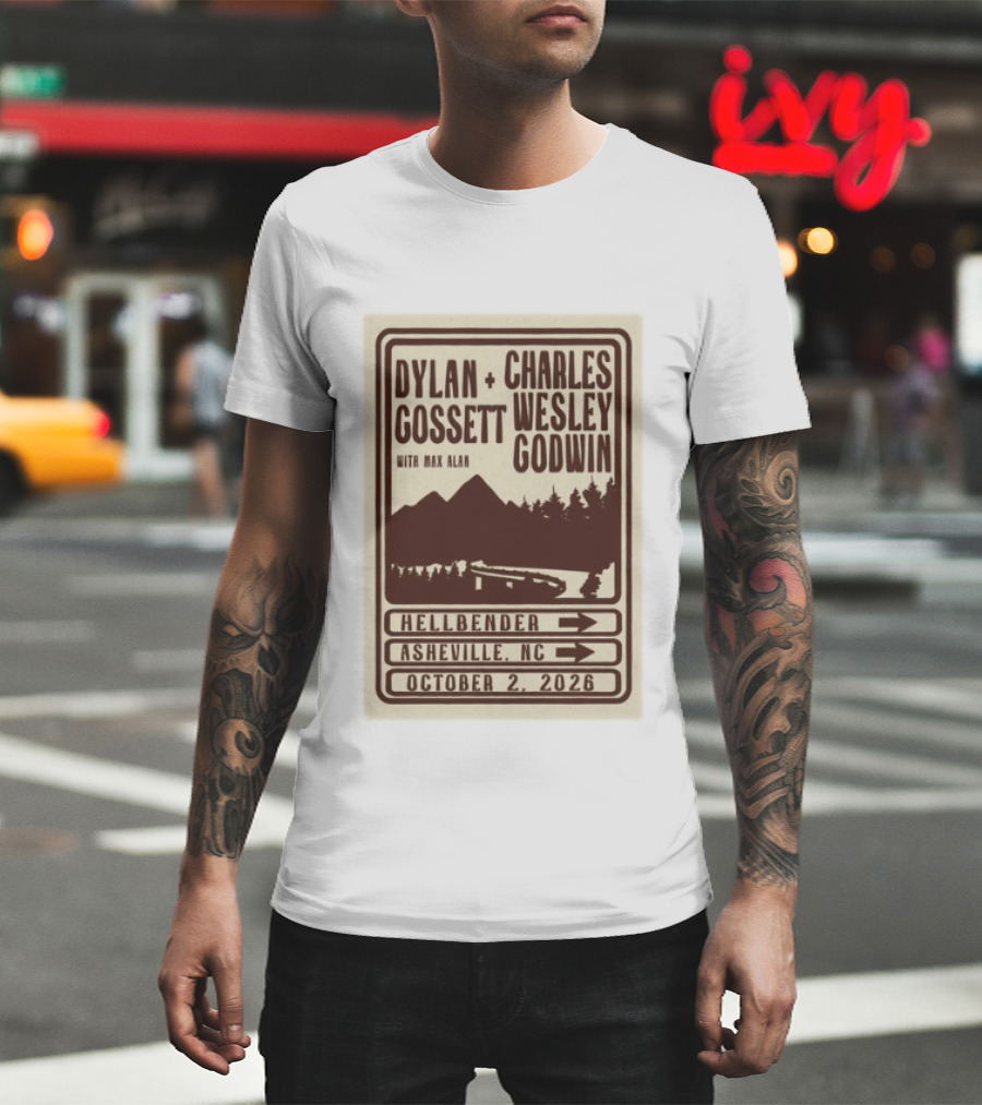 Dylan Gossett Charles Wesley Godwin Concert Hellbender Asheville NC October 2 2026 T-Shirt